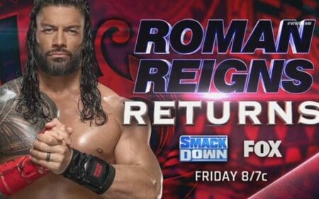 Roman Reigns Confirmed To Appear on 8/9 WWE SmackDown After SummerSlam Return
